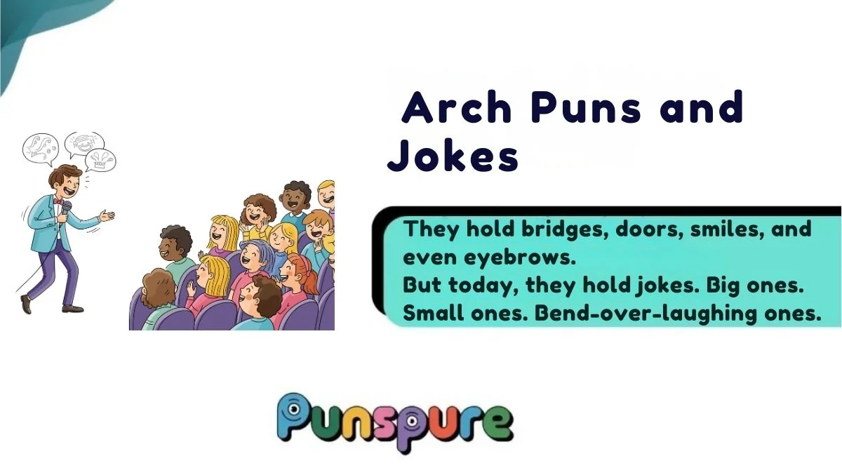 🌈 163+ Arch Puns and Jokes That Bend Humor to Its Will (Updated 2026 ...