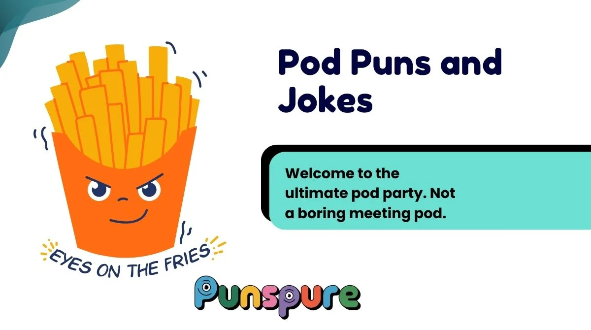 🌱 142+ Pod Puns and Jokes That’ll Have You Peas-ing Yourself in 2026 😂